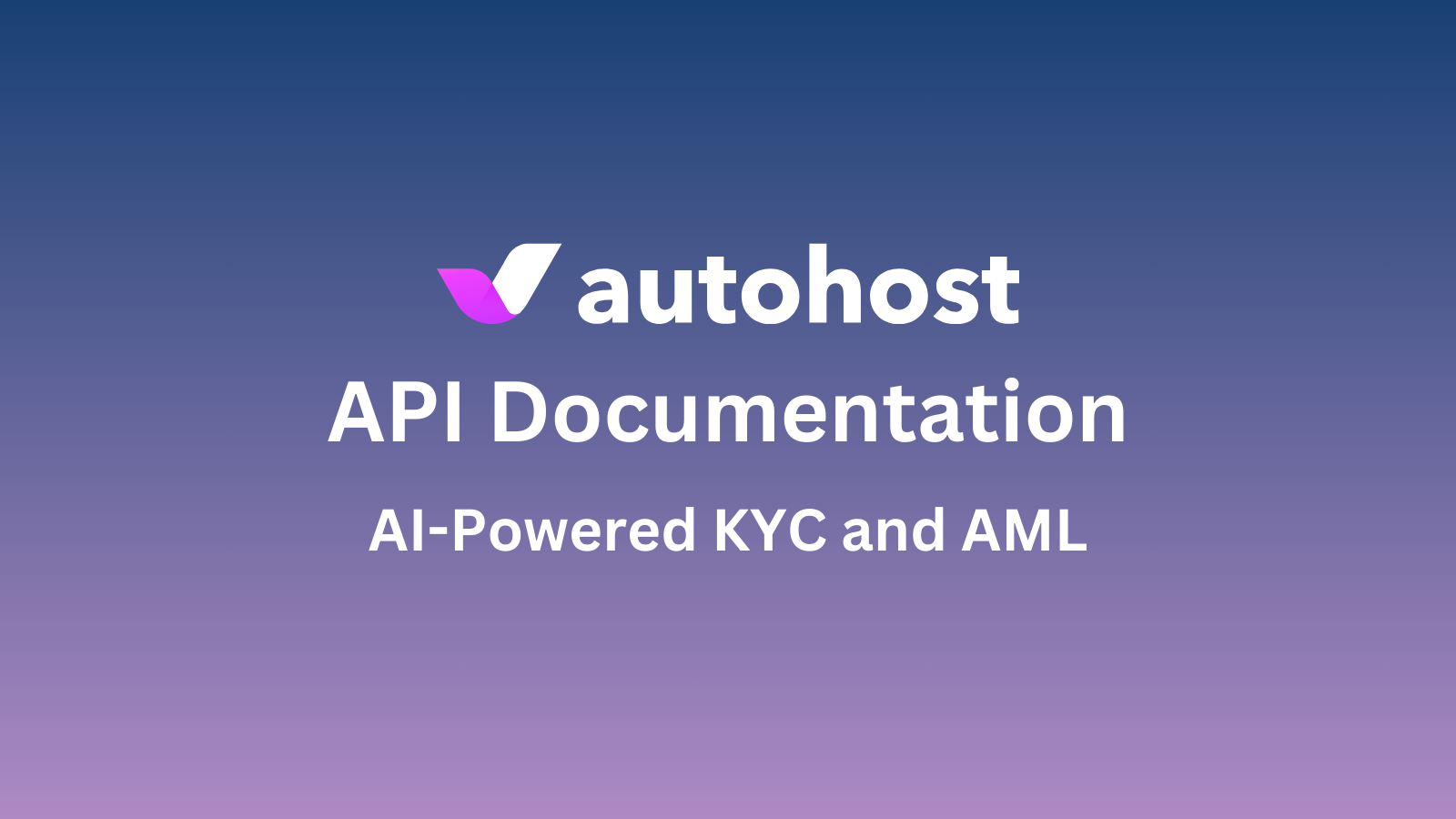 Autohost Documentation | Autohost Docs
